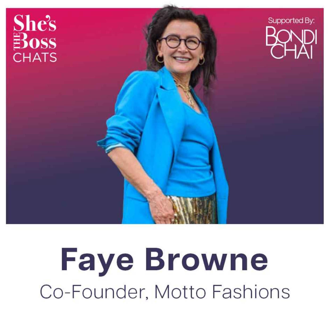 Faye Browne - Co-Founder, Motto Fashions - She's The Boss Group
