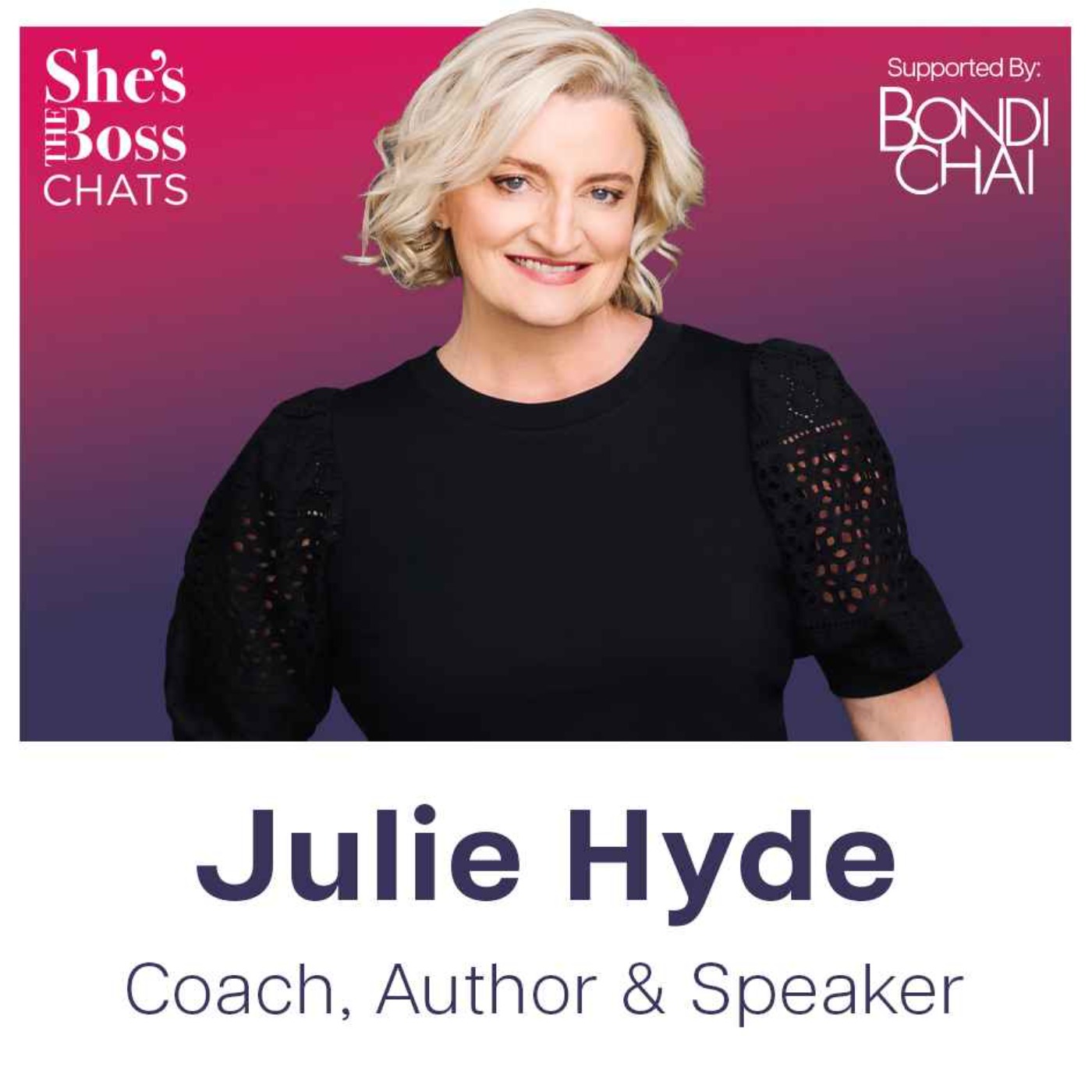 Julie Hyde - Coach, Author & Speaker - She's The Boss Group